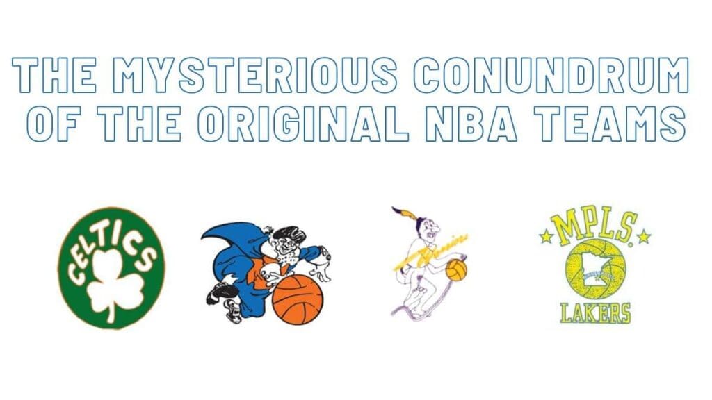 The Mystery of the Original NBA Teams - HoopSong